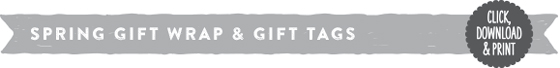 Printable Gift Wrap and Tags for Spring & Easter - Lia Griffith