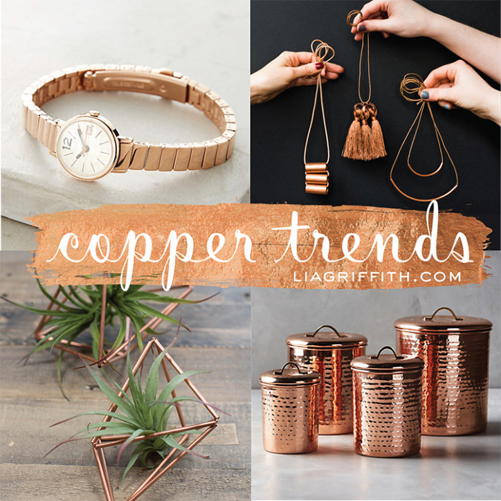 Design Trends We Love: Copper - Lia Griffith