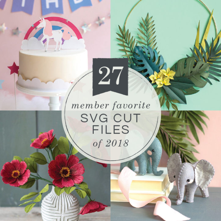 Our Top SVG Cutting Files of 2018 (So Far!) - Lia Griffith