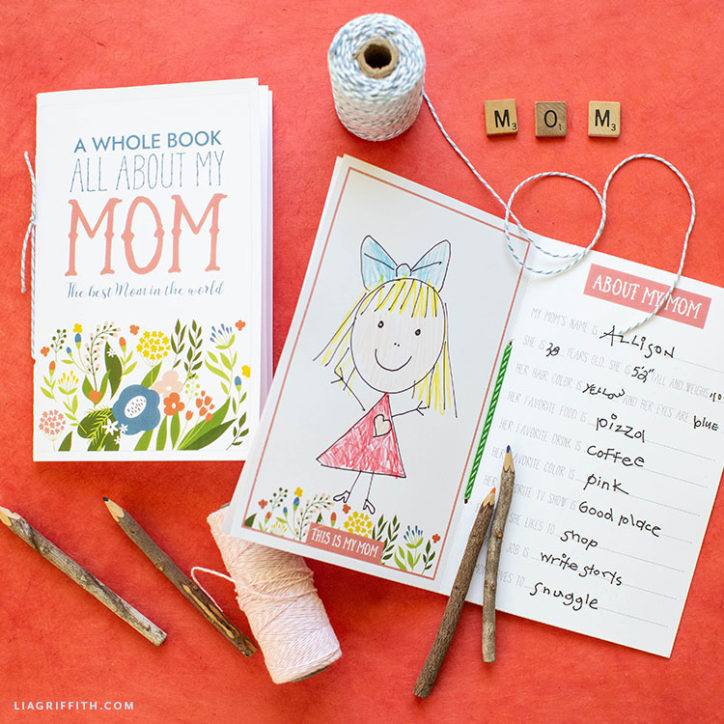 All About My Mom: Printable Book for Mother's Day - Lia Griffith