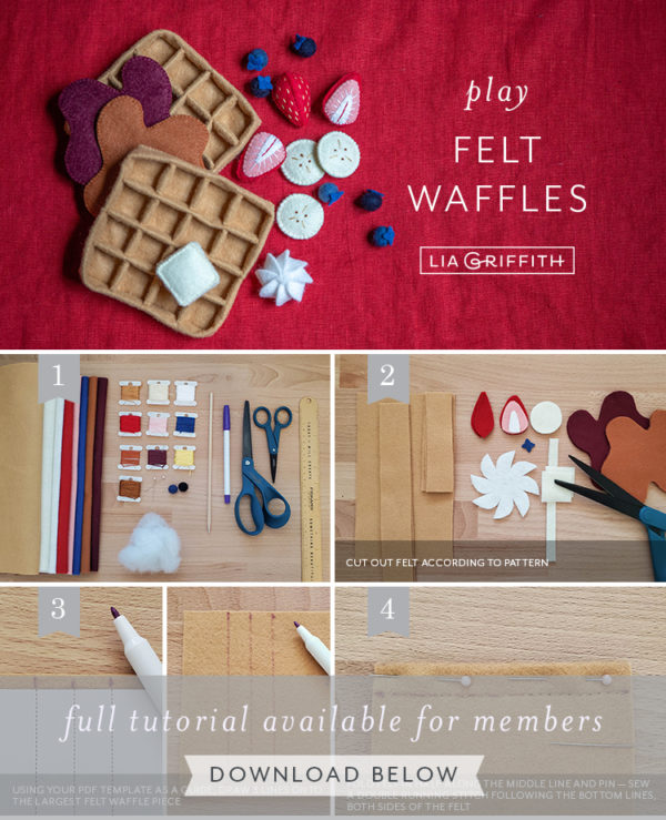 Make Your Own Felt Waffles & Toppings - Lia Griffith