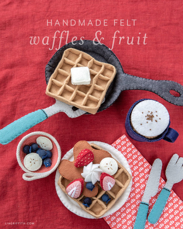 Make Your Own Felt Waffles & Toppings - Lia Griffith