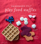 Make Your Own Felt Waffles & Toppings - Lia Griffith