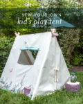 How to Make a Kid's Play Tent - Lia Griffith
