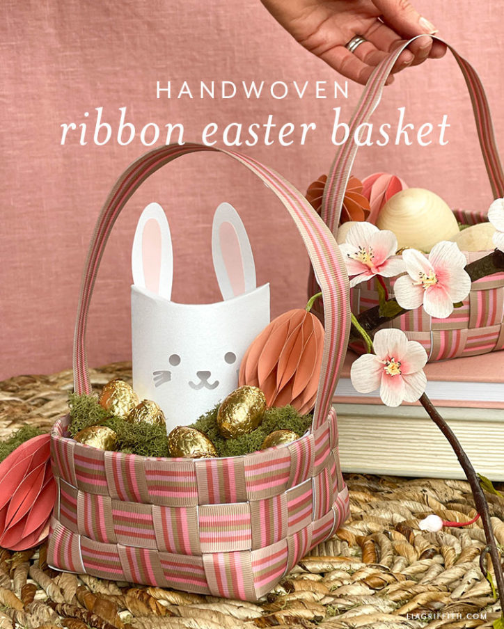 Woven Ribbon Easter Basket DIY Tutorial - Lia Griffith