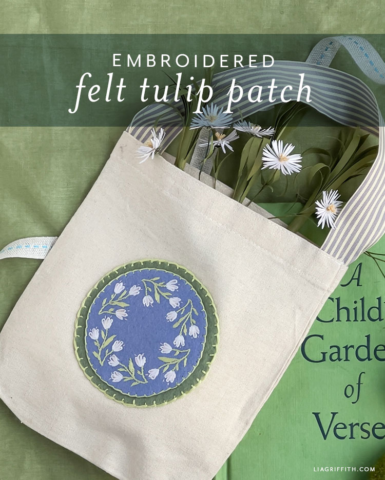 Embroidered Felt Tulip Patch DIY Tutorial - Lia Griffith
