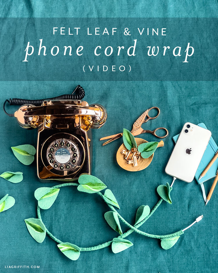 Video Tutorial: DIY Felt Vine Phone Cord Cover - Lia Griffith