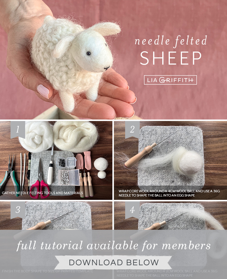 Felted Sheep DIY Template & Tutorial - Lia Griffith