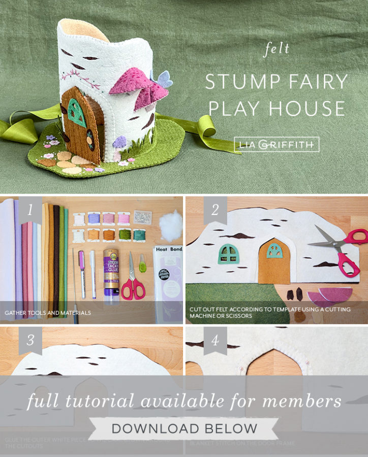 Felt Stump Play House Template & Tutorial - Lia Griffith