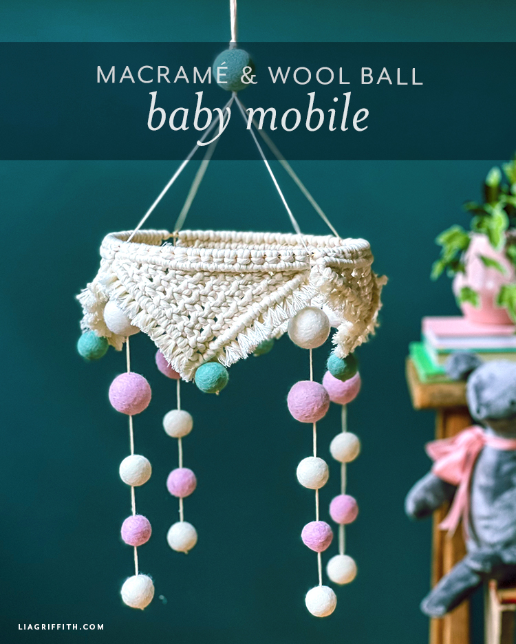 VIDEO: Macrame & Wool Ball Mobile - Lia Griffith