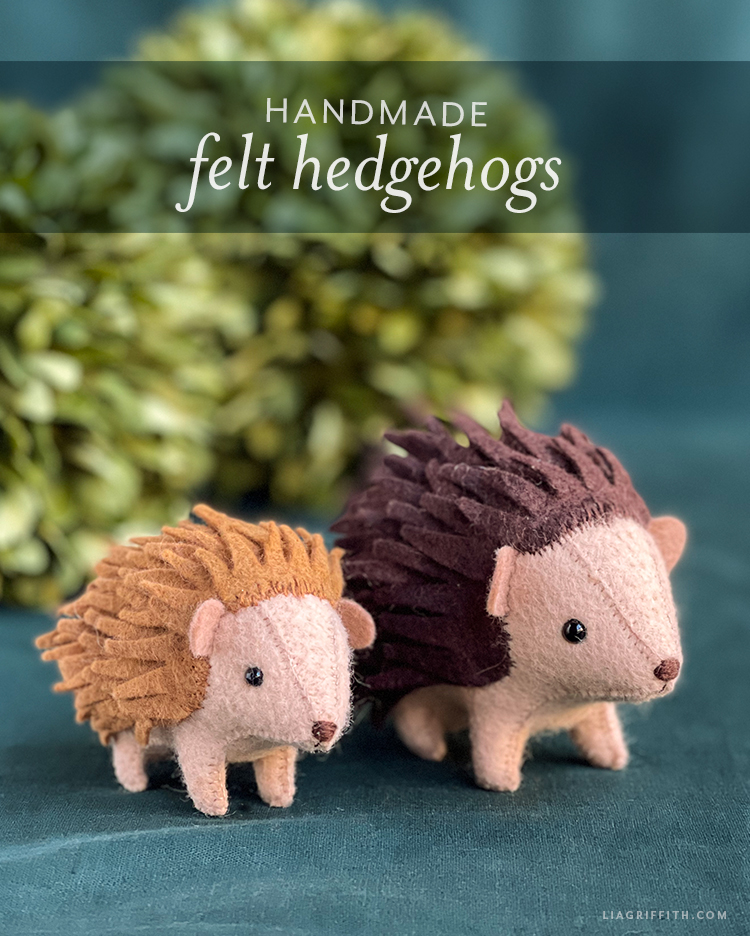 Felt Hedgehogs Template & Tutorial - Lia Griffith