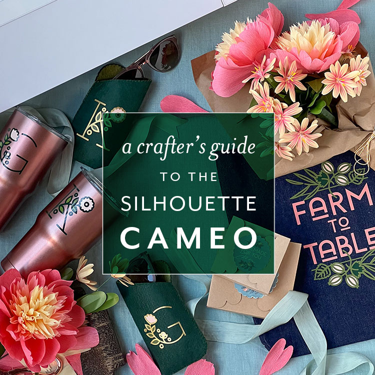 A Crafter's Guide to the Silhouette Cameo - Lia Griffith
