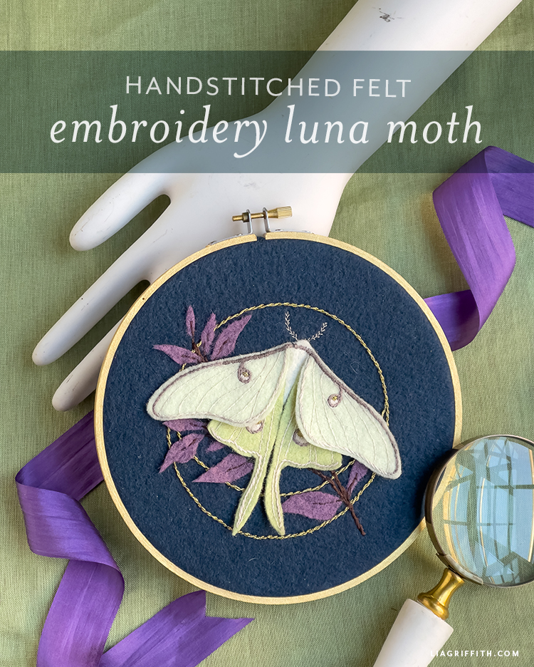 Embroidered Felt Luna Moth Pattern & Tutorial - Lia Griffith