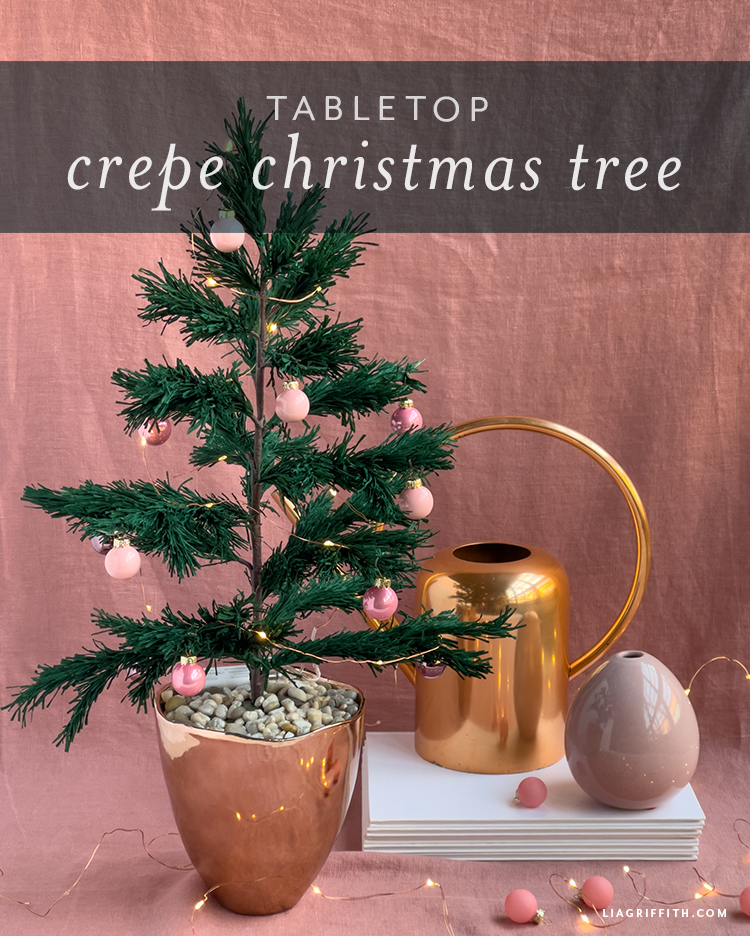Member Make: Crepe Paper Tabletop Christmas Tree - Lia Griffith