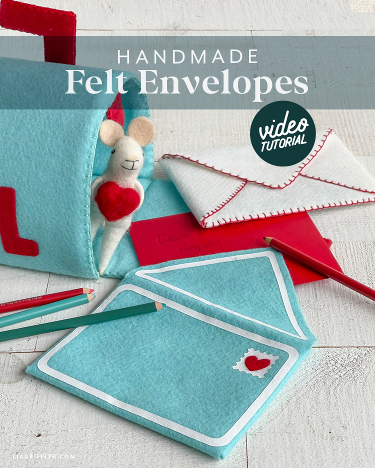 Felt Envelopes DIY: Free Template & Video Tutorial - Lia Griffith