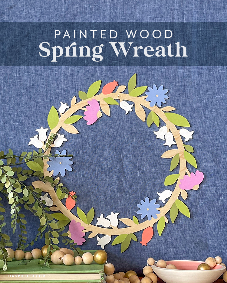 Painted Wood Spring Wreath DIY Template & Tutorial - Lia Griffith