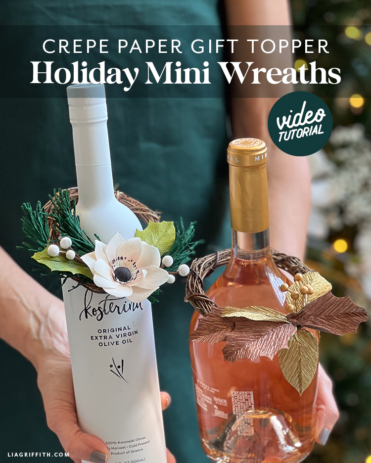 VIDEO: Crepe Paper Gift Topper Holiday Mini Wreaths - Lia Griffith