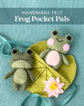 Frog Pocket Pals - Lia Griffith